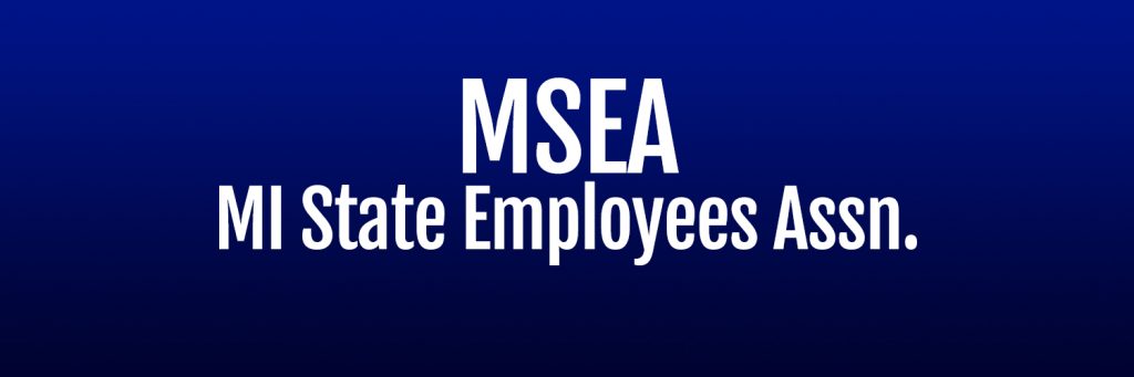 MSEA Michigan State Employees Association