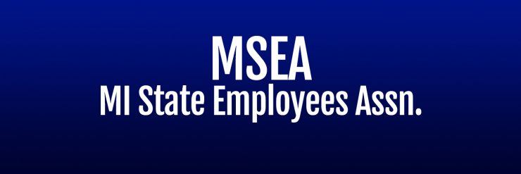 MSEA Michigan State Employees Association